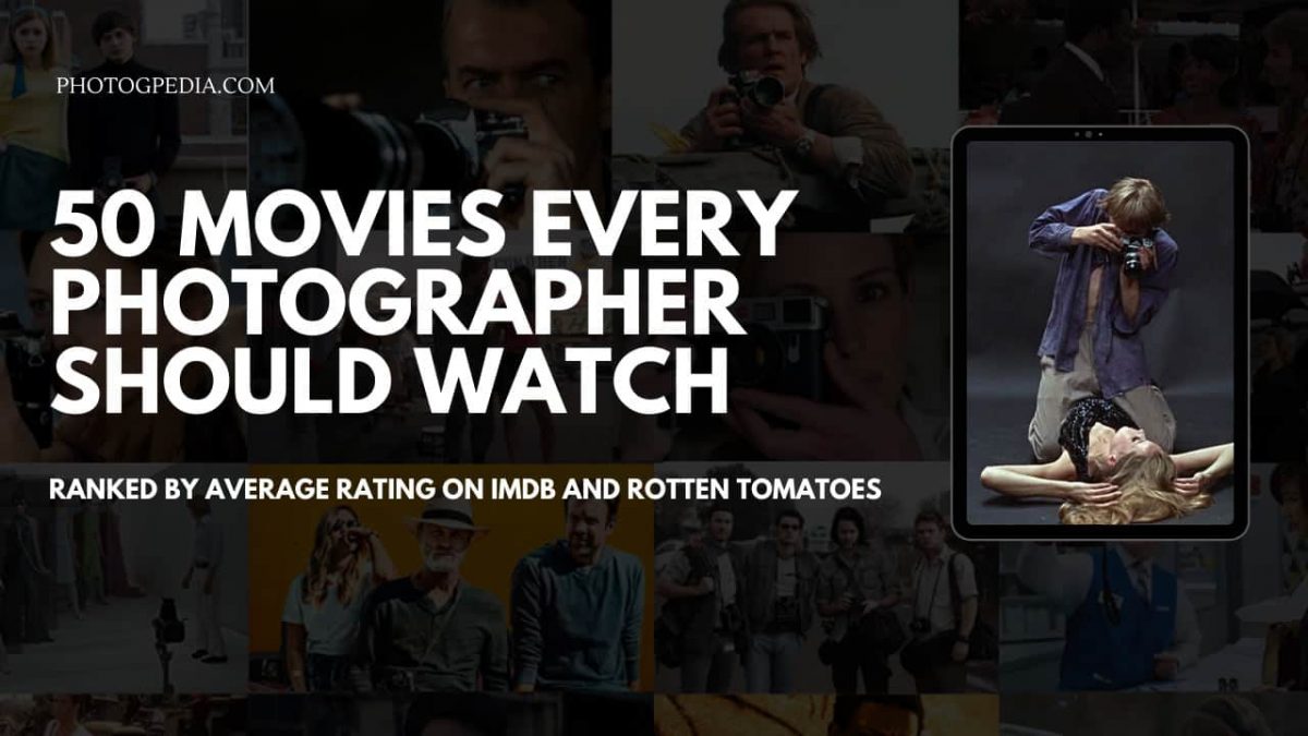 50 Movies Every Photographer Should Watch - Photogpedia