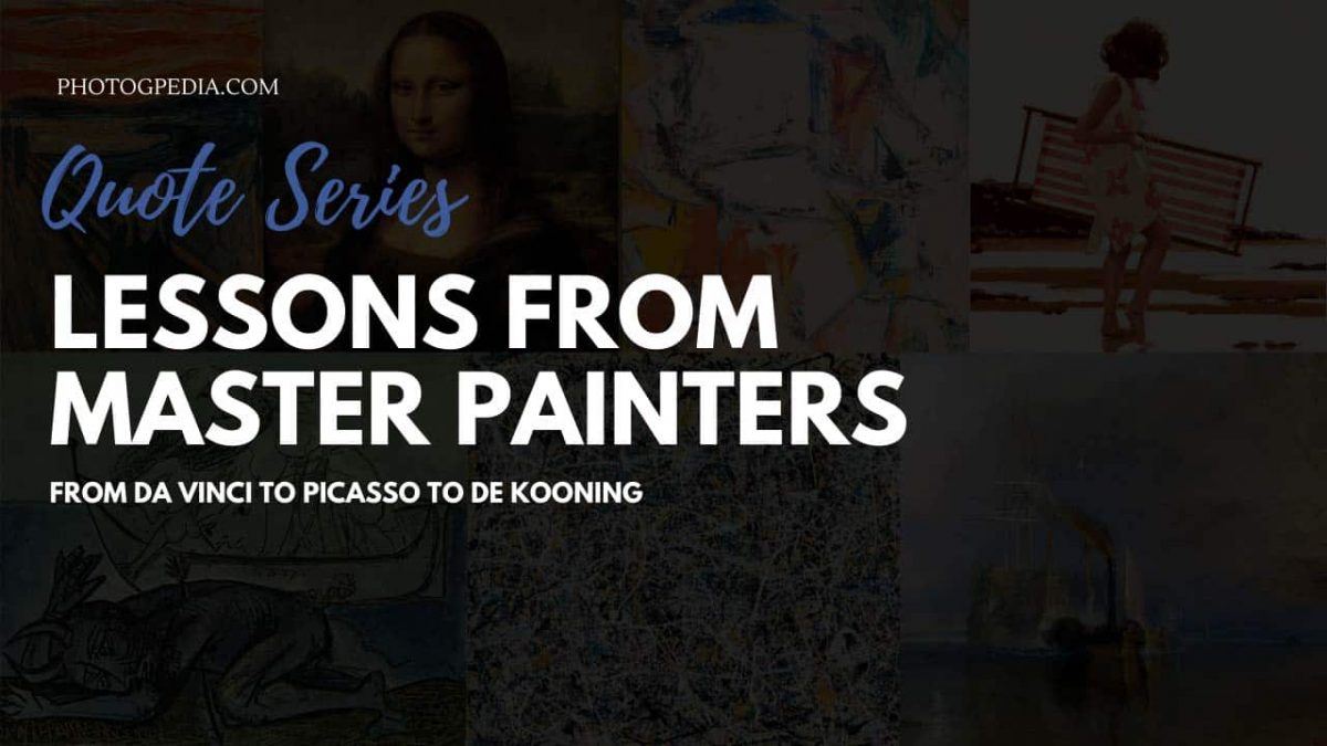 The Best Art Quotes From Master Painters - Photogpedia