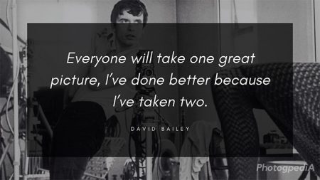 75 David Bailey Quotes on Fashion, Fame and Portraits - Photogpedia