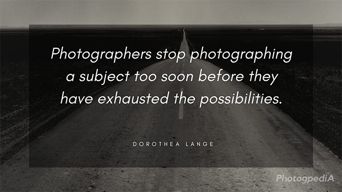 25 Classic Dorothea Lange Quotes on Documentary Photography
